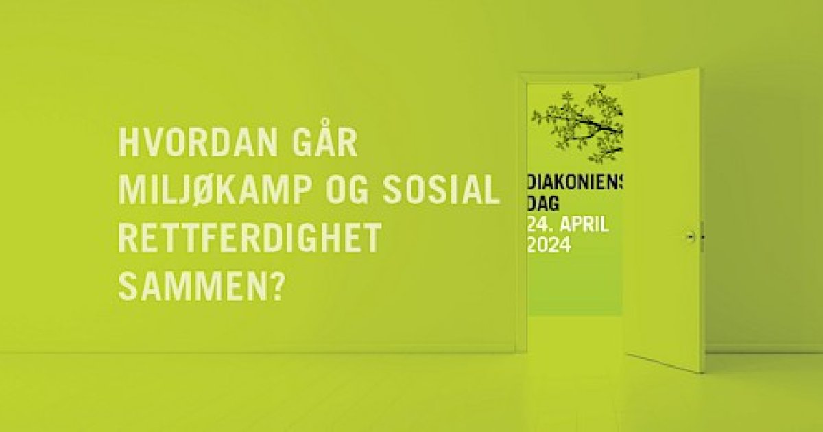 Grønn diakoni – Hvordan går miljøkamp og sosial rettferdighet sammen ...